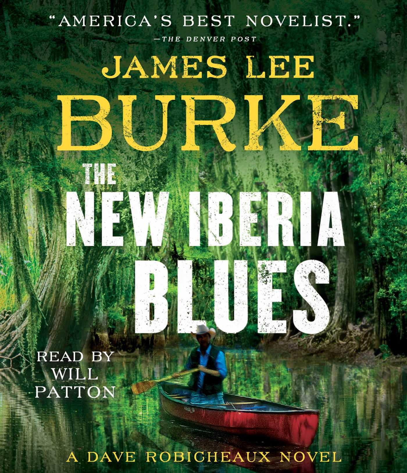 Dave Robicheaux: The New Iberia Blues : A Dave Robicheaux Novel (CD ...