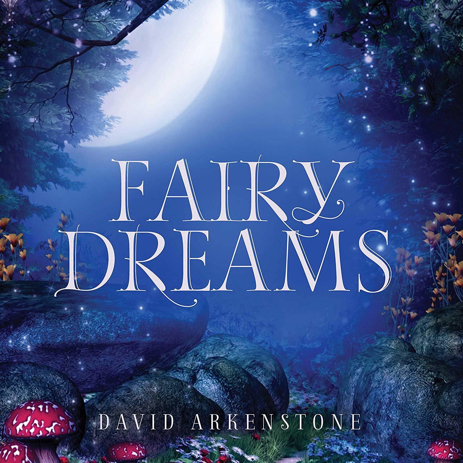 David Arkenstone - Fairy Dreams - Music & Performance - CD - Walmart.com