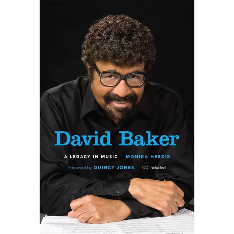 David Baker The Musician Remembering Jazz Musician And Teacher David