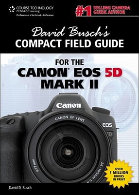 Pre-Owned David Busch's Compact Field Guide for the Canon EOS 5D Mark ...