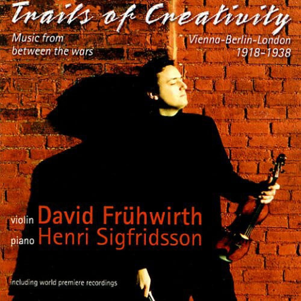David FR Wirth - Trails of Creativity 1918-1938 - Music & Performance ...
