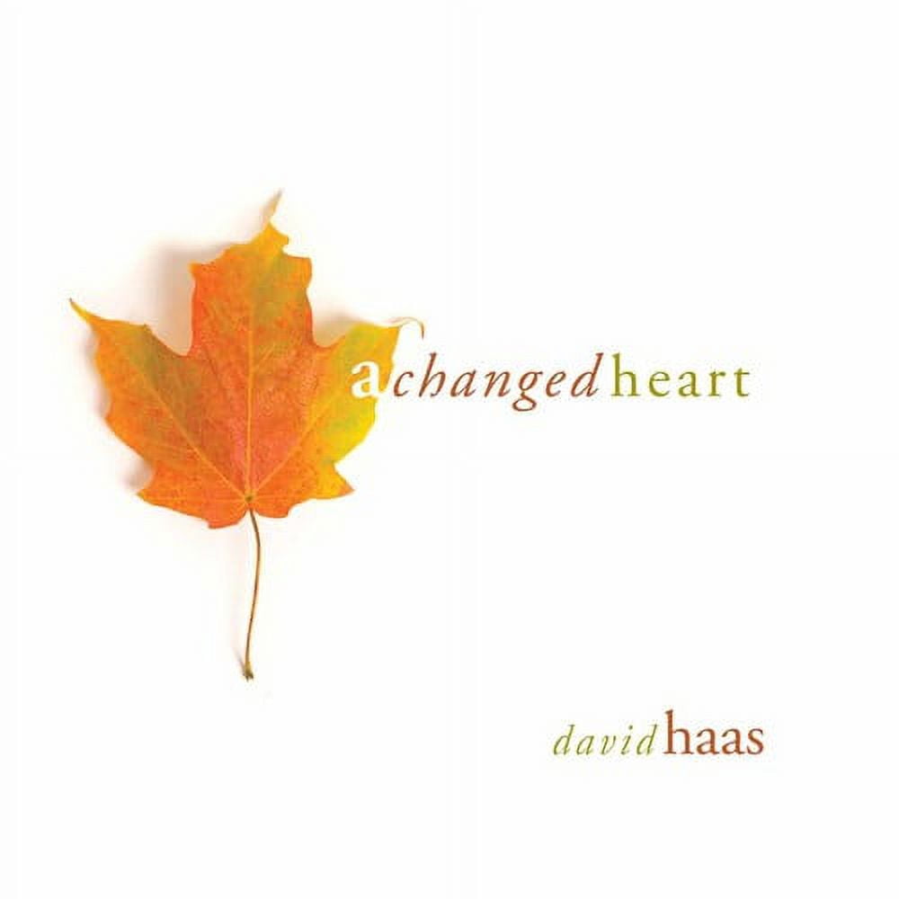 David Haas - A Changed Heart - Special Interest - CD - Walmart.com