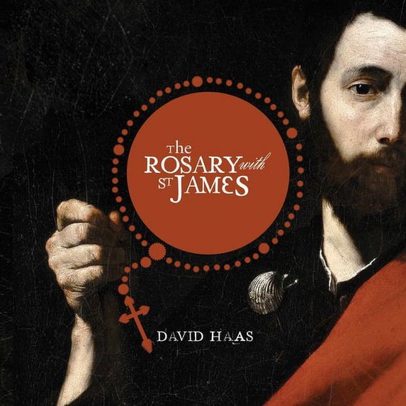David Haas - The Rosary with St. James - Music & Performance - CD ...