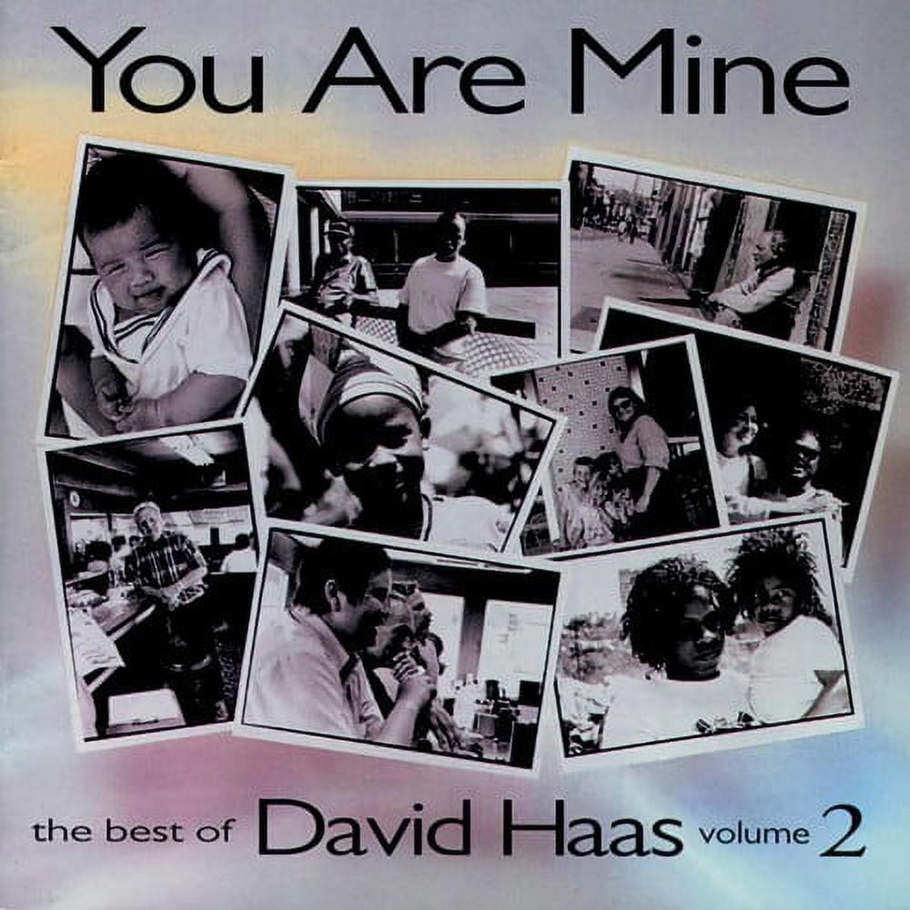 David Haas - You Are Mine: Best Of David Haas, Vol. 2 - Special Interest - CD - Walmart.com