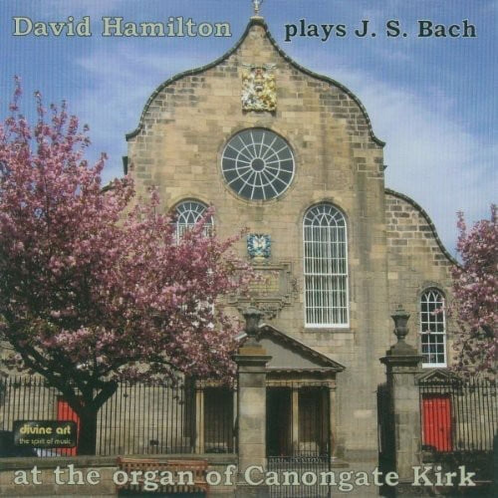 David Hamilton - J.S. Bach: Organ Works - Music & Performance - CD ...