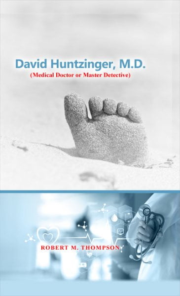 David Hunzinger, M.D. (Medical Doctor or Master Detective) (Hardcover ...