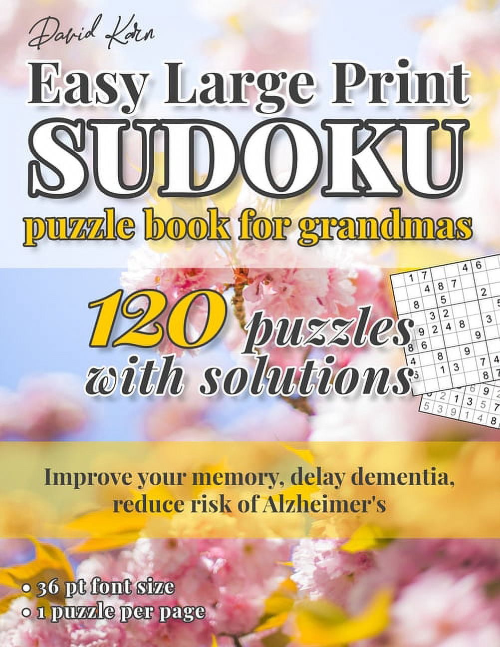 David Karn Easy Large Print Sudoku Puzzle Book for Grandmas: 120 ...