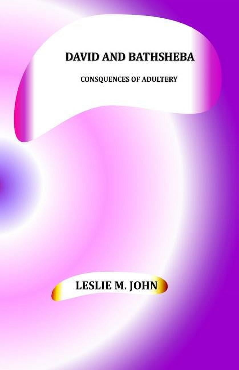 David and Bathsheba : Consquences of Adultery (Paperback) - Walmart.com