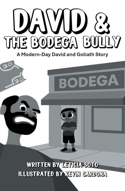 David and the Bodega Bully: A Modern-Day David and Goliath Story ...