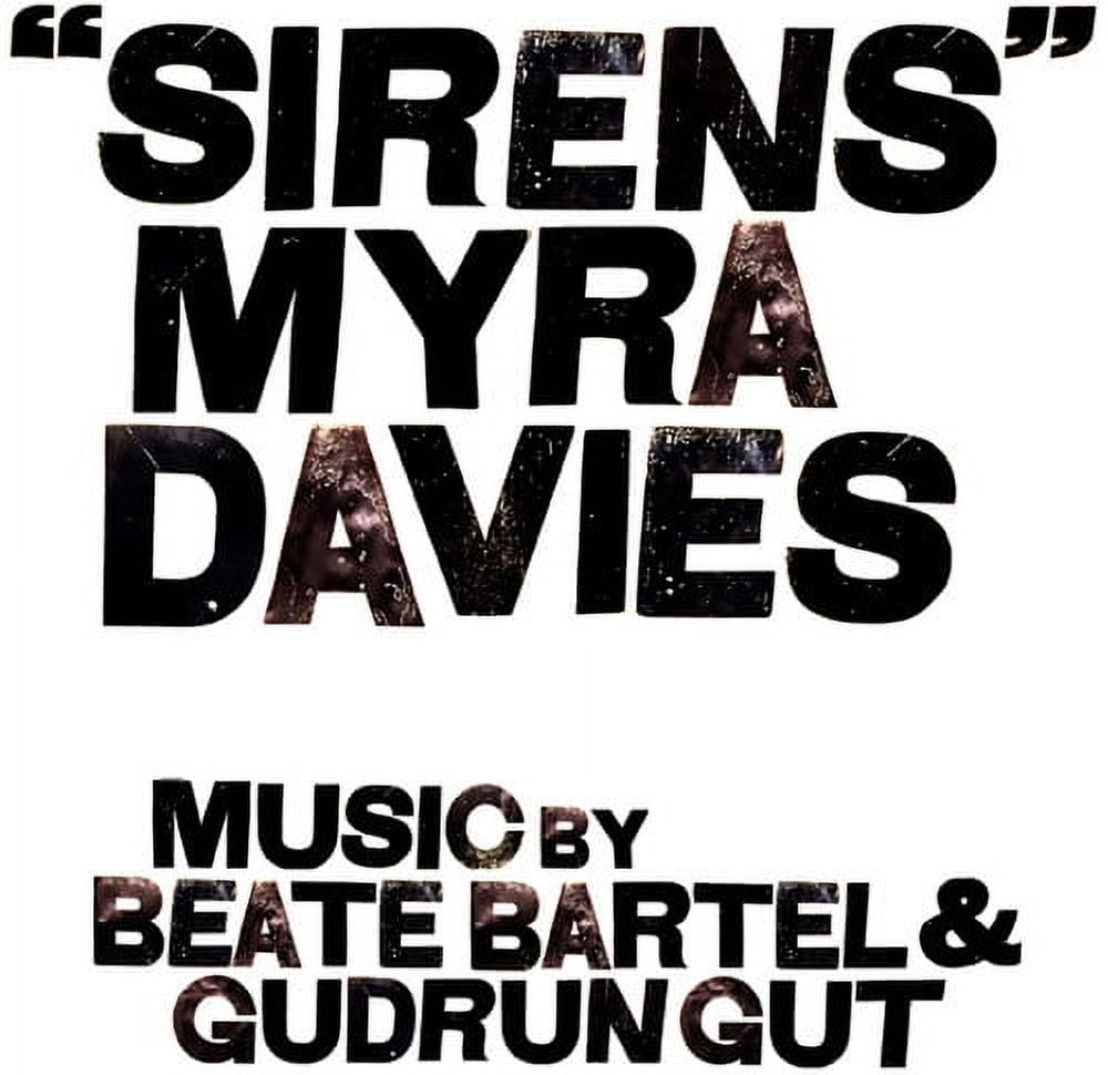 Davies,Myra / Bartel,Beate / Gudrun,Gut - Sirens - Electronica - CD ...