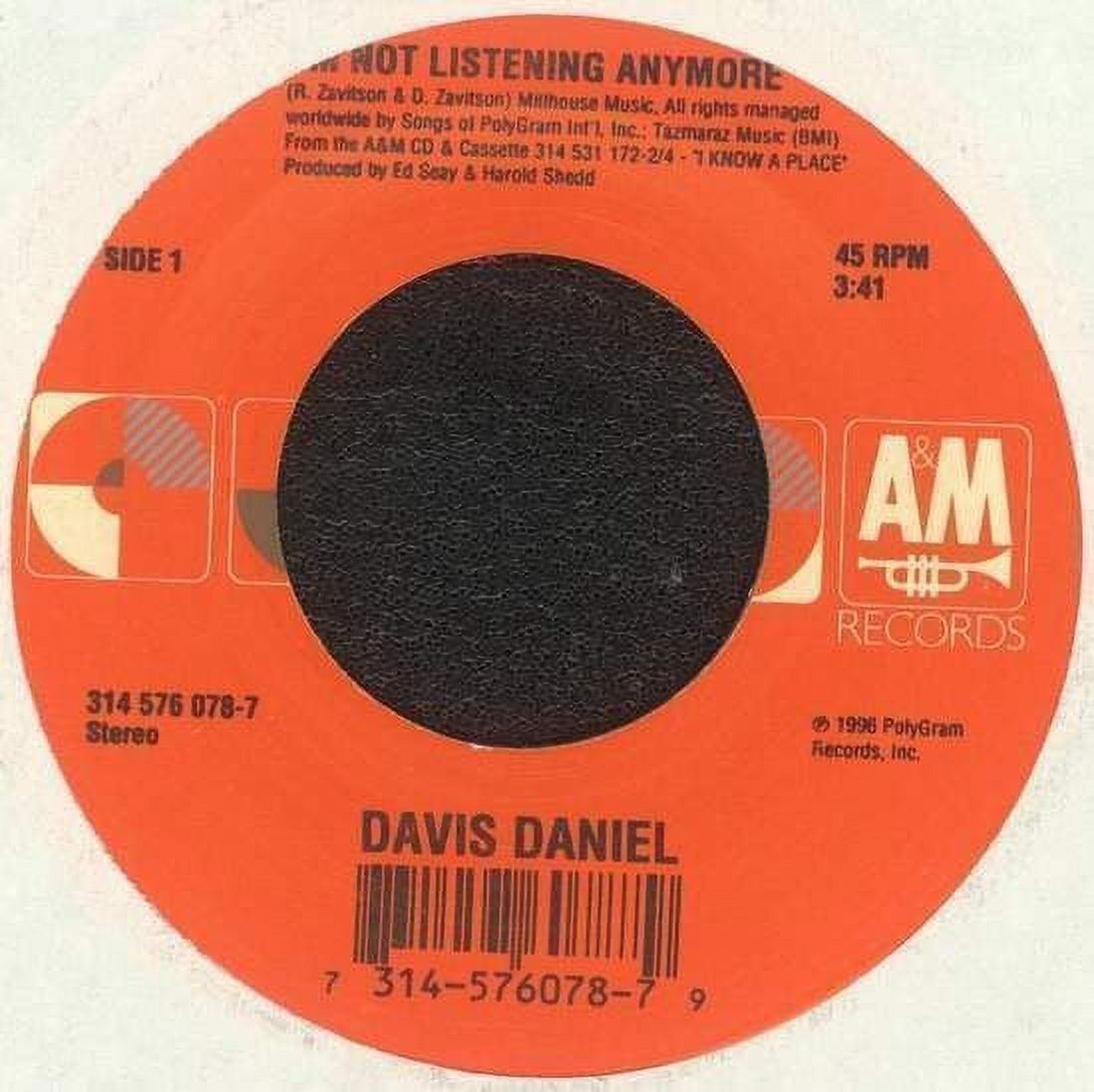 Davis Daniel - I'm Not Listening Anymore - 7" - Walmart.com