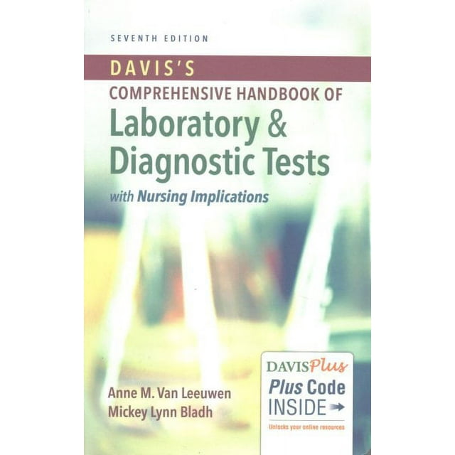 Davis's Comprehensive Handbook of Laboratory and Diagnostic Tests with ...