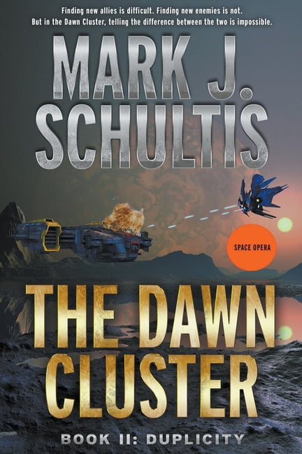Dawn Cluster The Dawn Cluster II: Duplicity, Book 2, (Paperback) - Walmart Business Supplies
