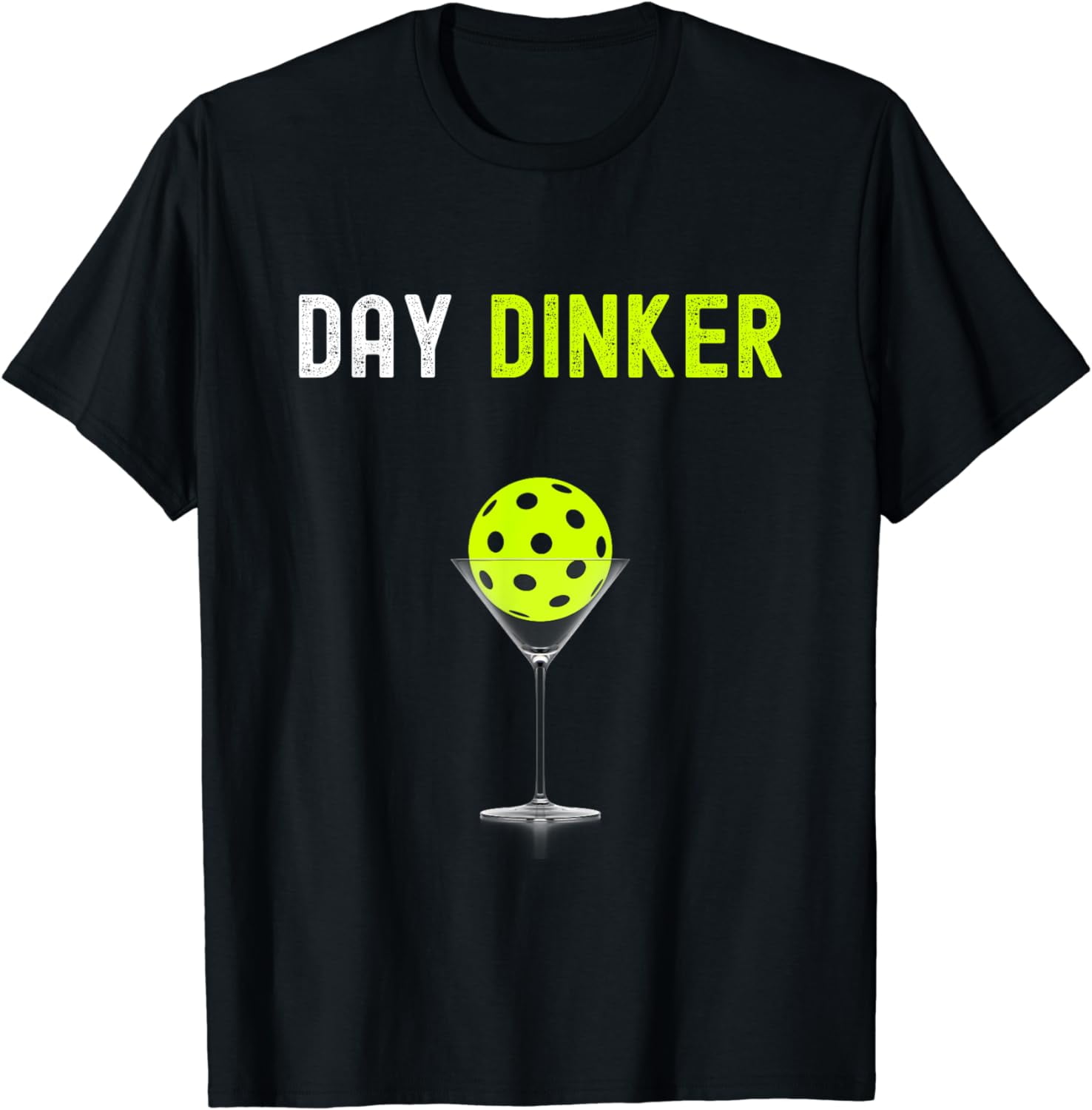 Day Dinker Pickleball Shirt Funny Pickleball Day Dinker T-Shirt ...