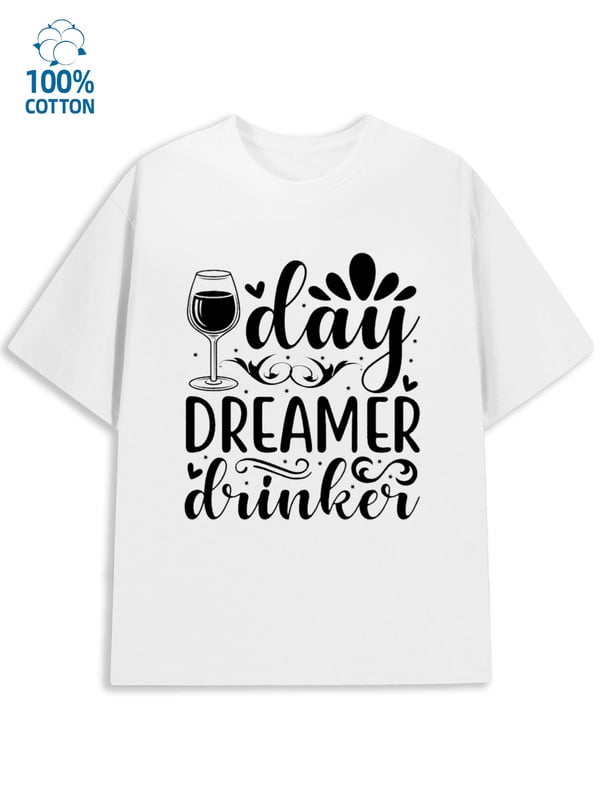 Day Dreamer Drinker men funny humor 180G 100% Cotton white y2k sixty years old Basic Unisex ...