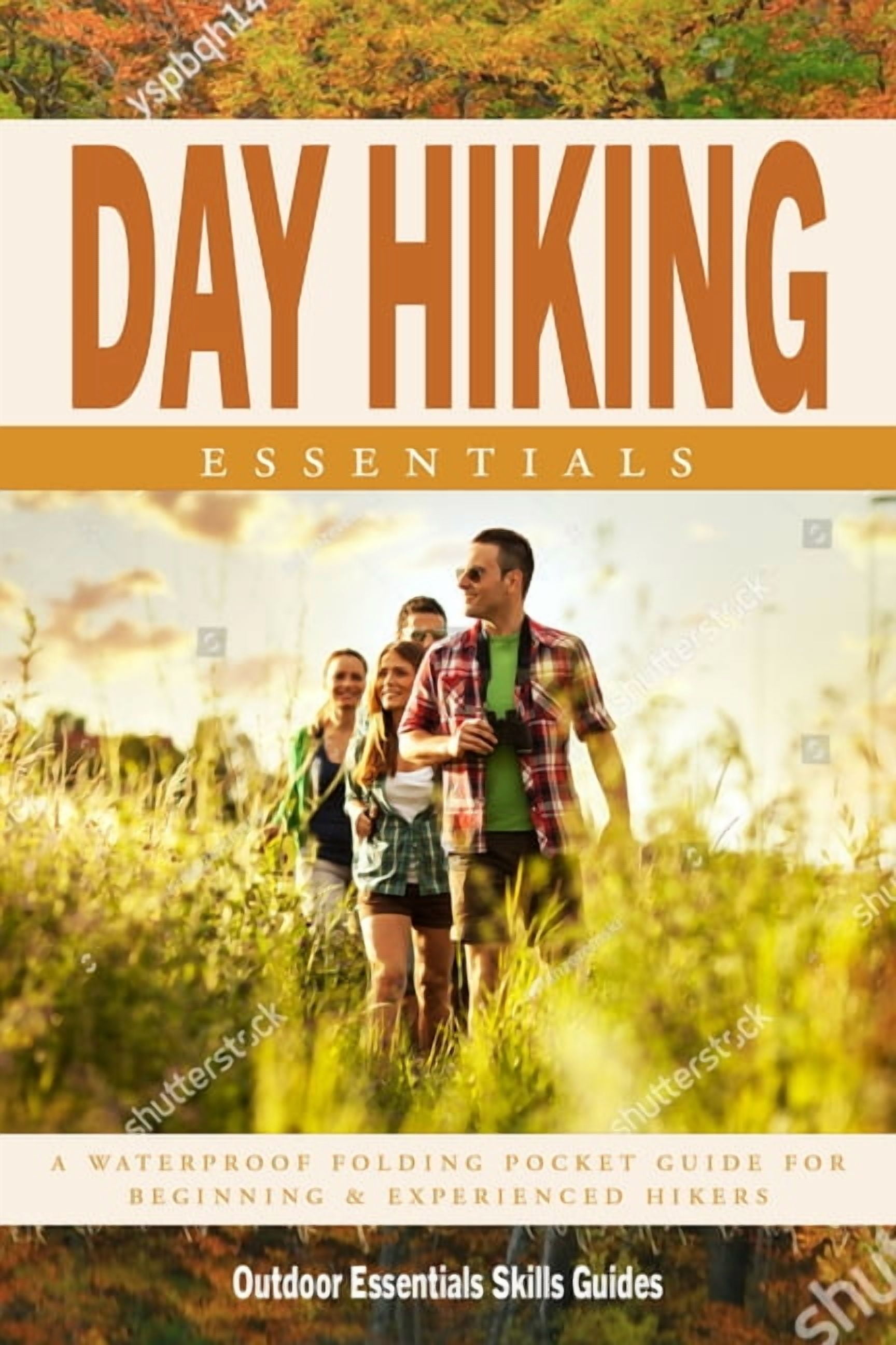 Day Hiking Essentials : A Waterproof Pocket Guide to Gear, Planning ...