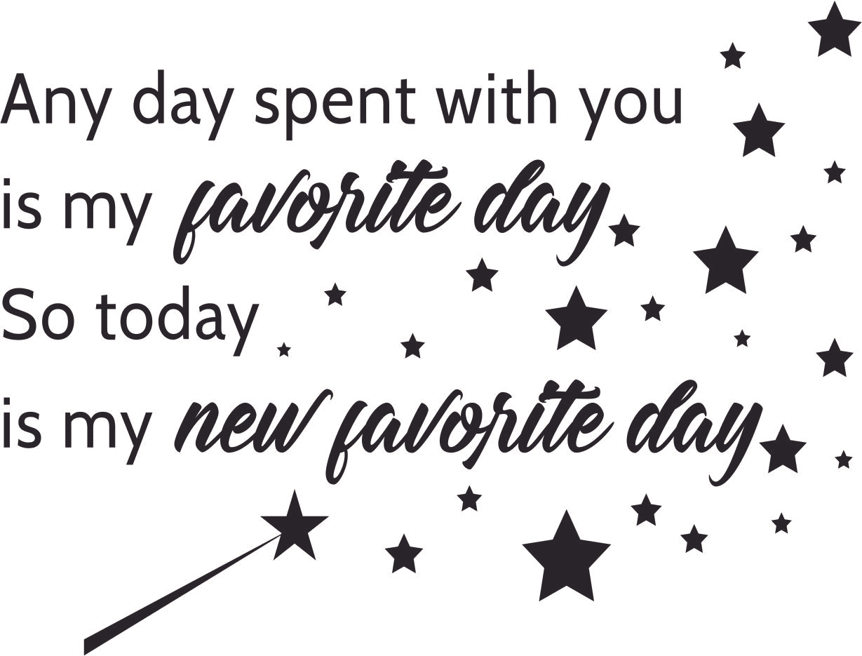 Any Day Spent With You Wholesome Quotes Sayings Mantra Words Of Wisdom ...