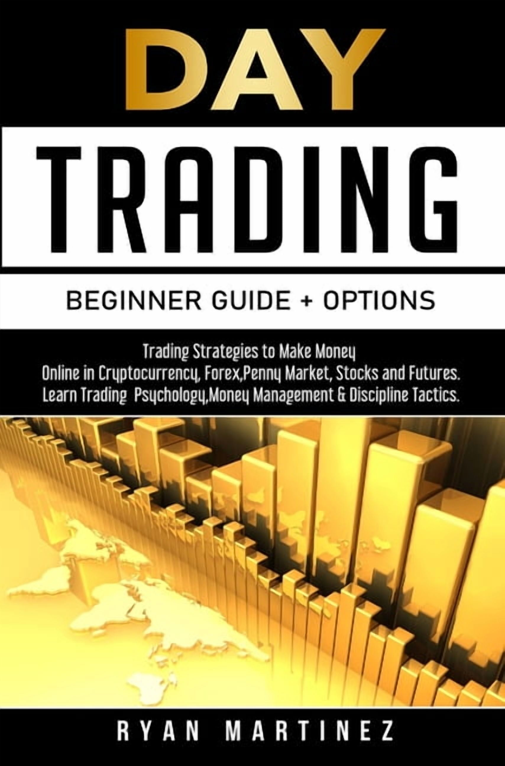 Day Trading Beginner Guide + Options, (Hardcover) - Walmart.com