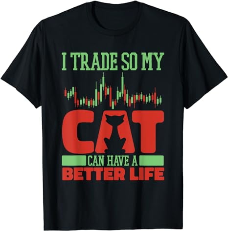 Day Trading Cat - Stock Market Day Trader T-Shirt - Walmart.com