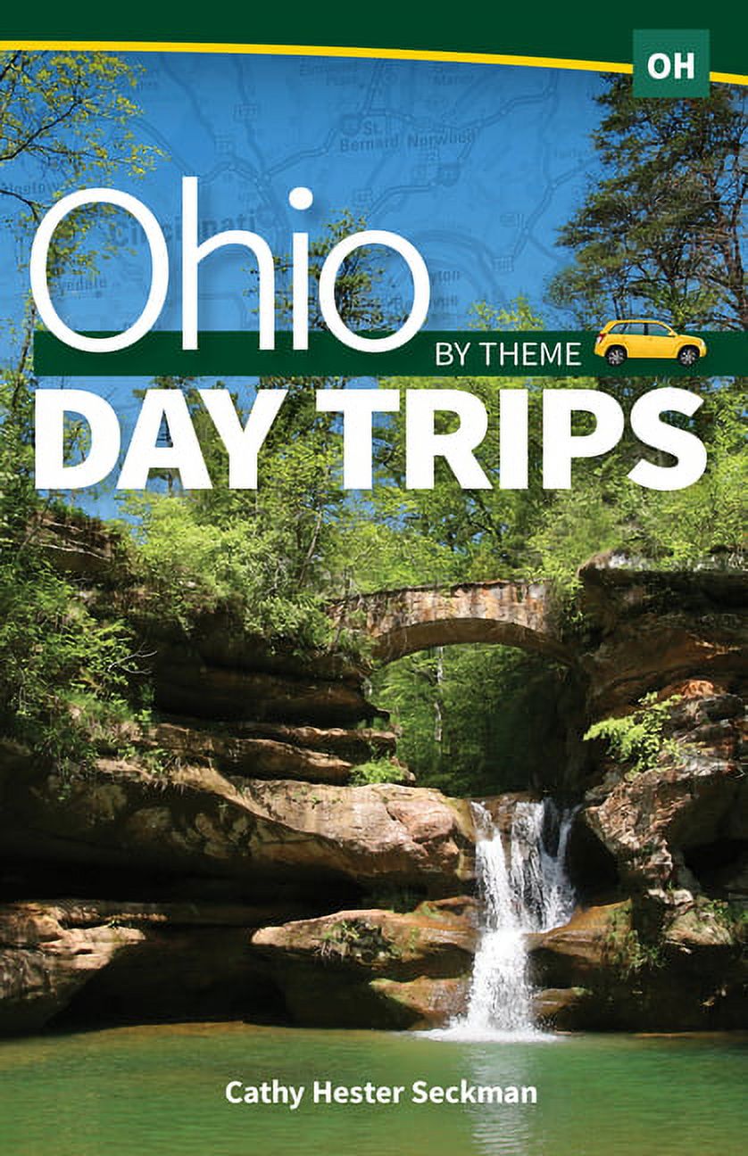 Day Trip: Ohio Day Trips by Theme (Hardcover) - Walmart.com