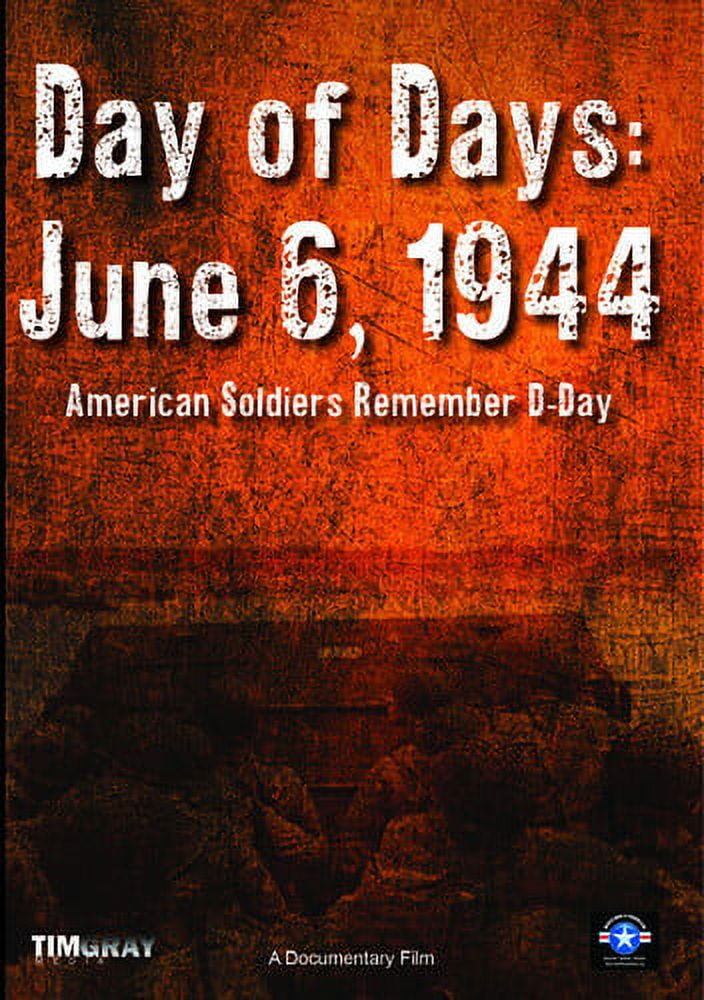 Day of Days: June 6, 1944 (DVD), WWII Foundation, Documentary - Walmart.com