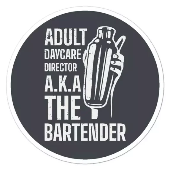 Daycare Bartender Sticker Indoor Outdoor Phone Decal Water Bottle ...