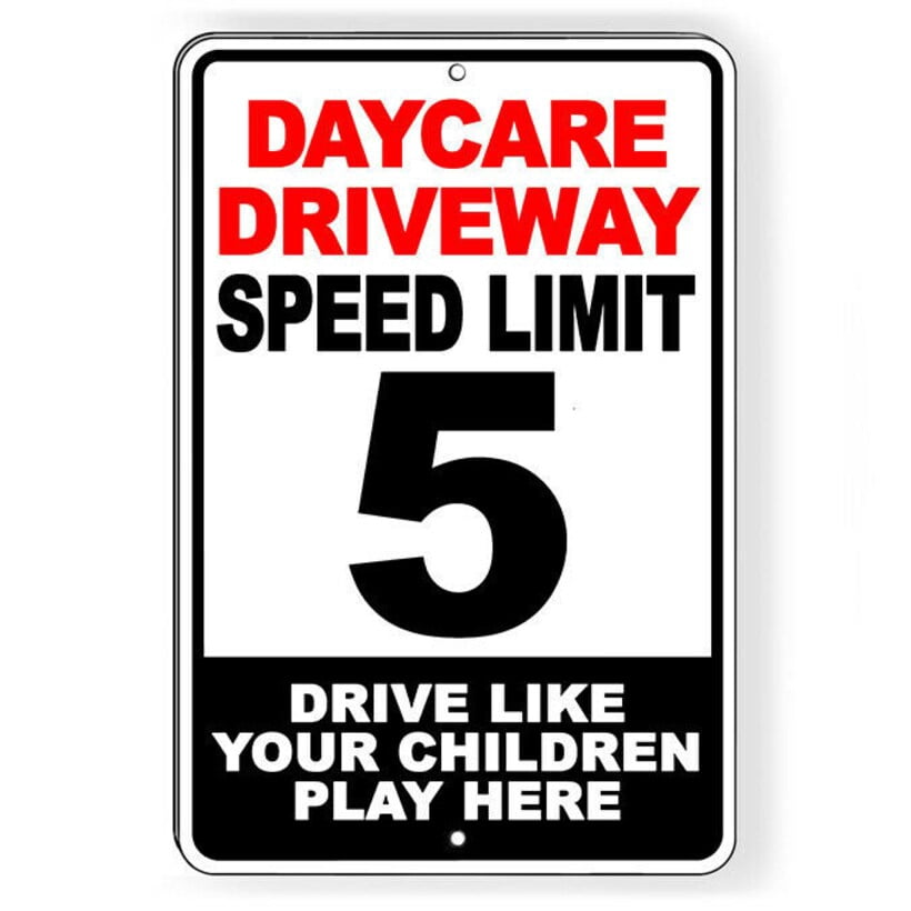 Daycare driveway 5 mph slow down kids play here Sign SIZE: 8" x 12 ...