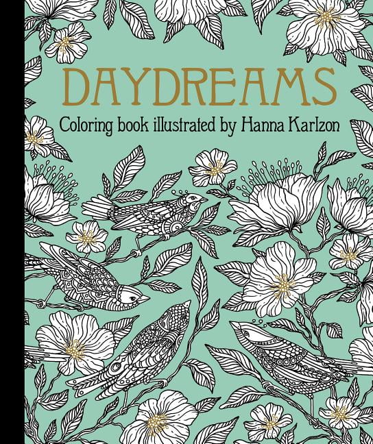 Hanna Karlzon Daydreams Coloring Book: Originally Published in Sweden ...