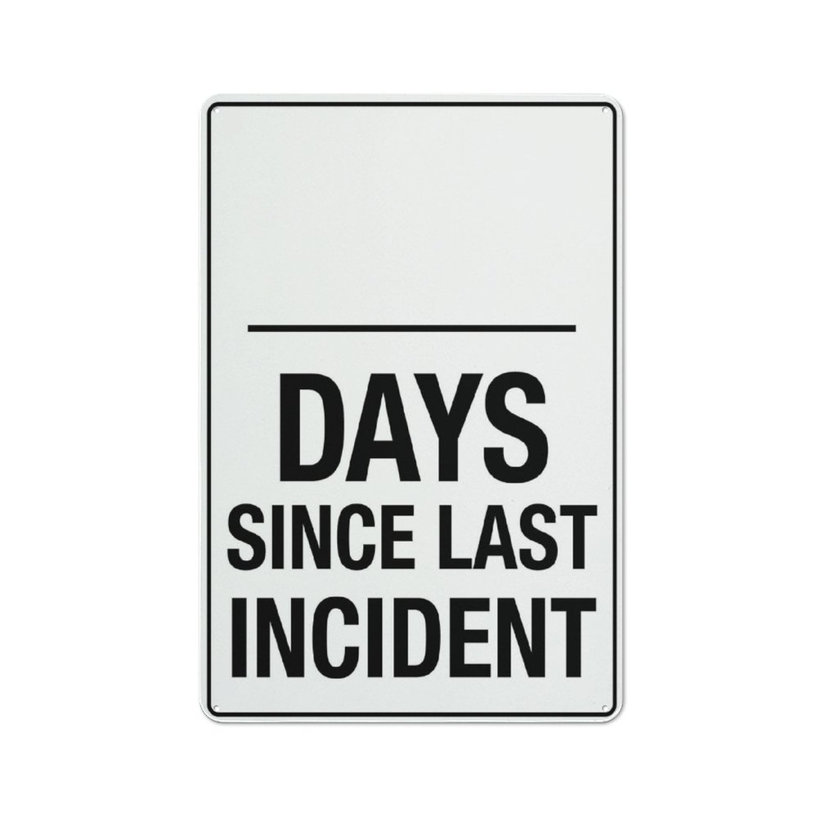 Days Since Last Incident Sign 12 X 8 Inches Reflective Aluminum Metal ...