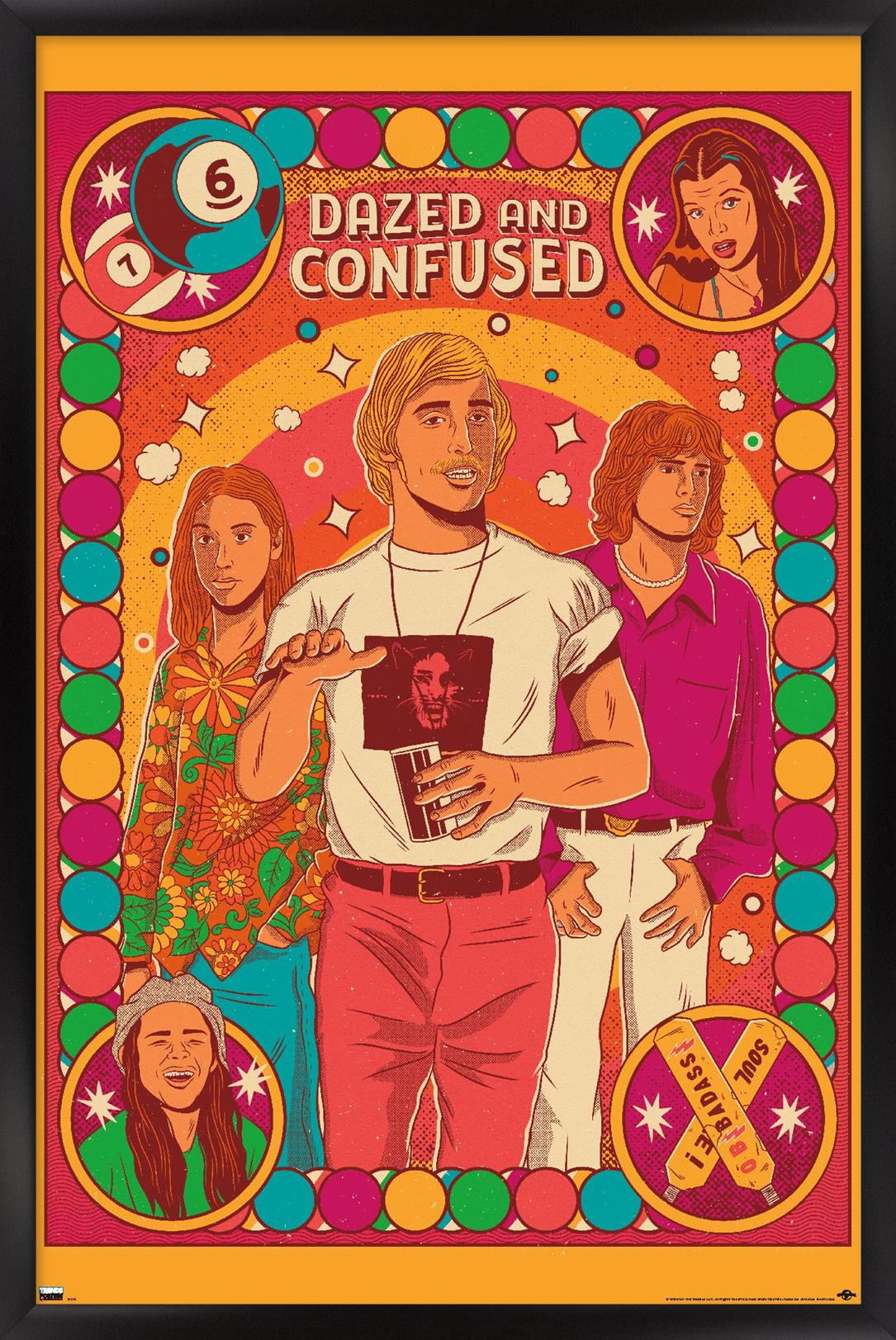 Dazed and Confused - Colorful Group Wall Poster, 22.375" x 34" Framed ...