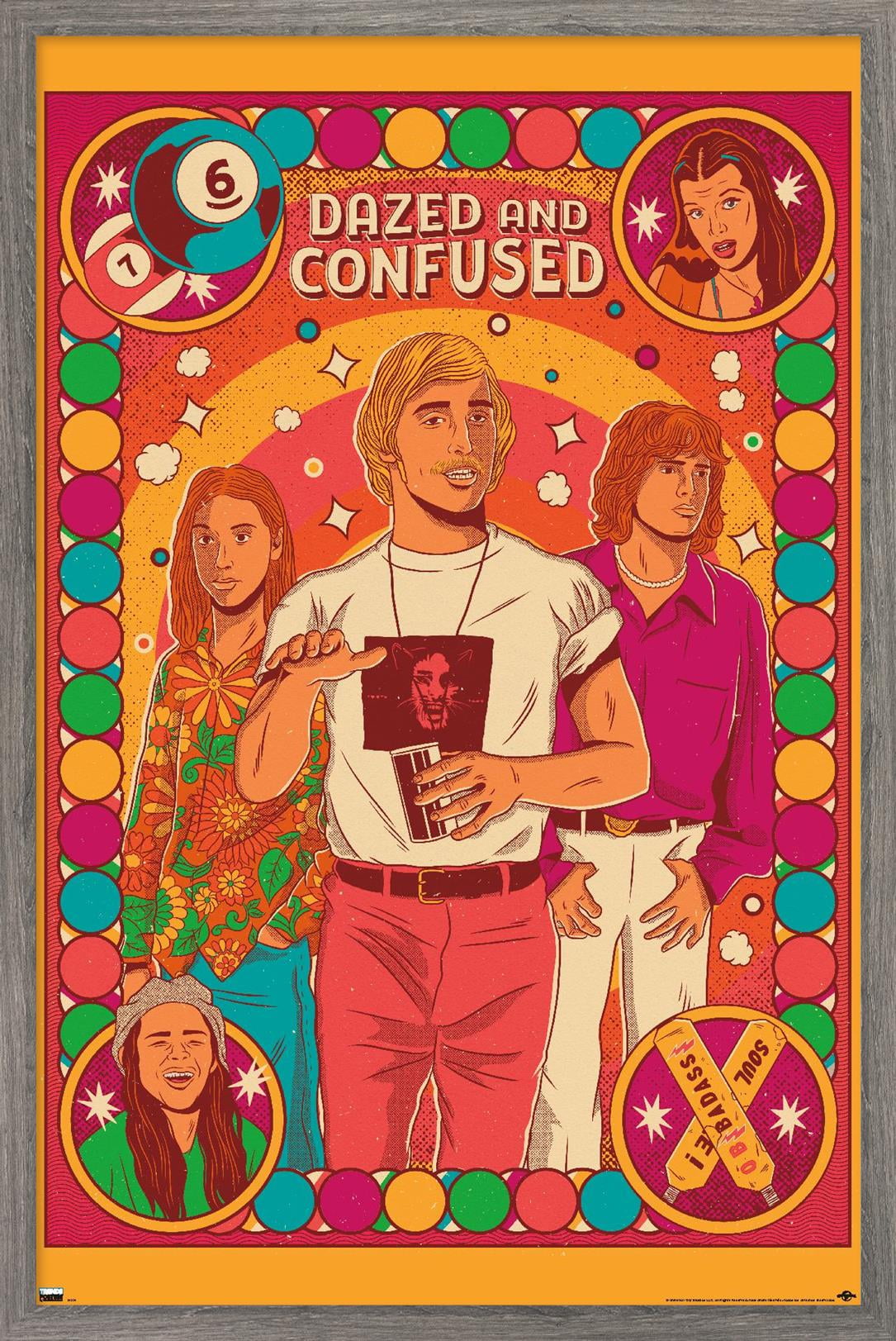 Dazed and Confused - Colorful Group Wall Poster, 22.375" x 34" Framed ...