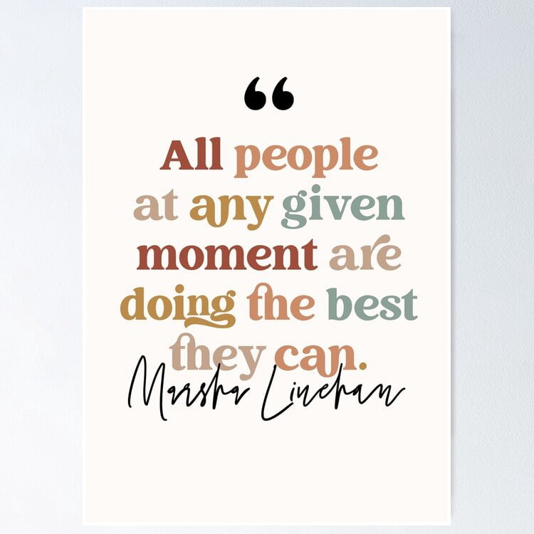 Dbt Marsha Linehan Quote Poster- Unframed Poster | Wall Art | Perfect ...