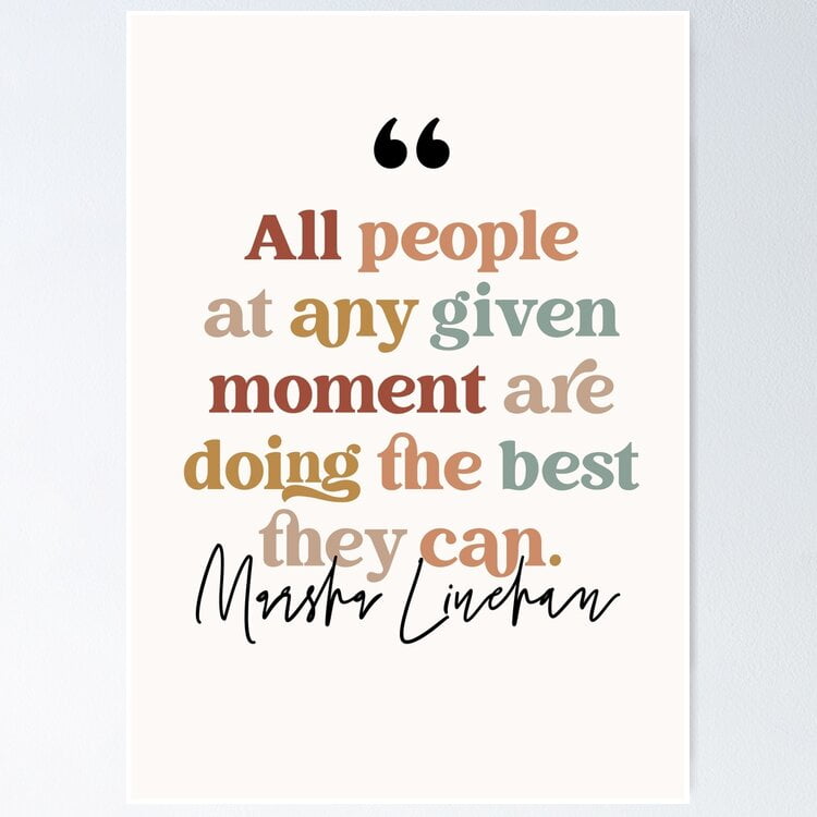 Dbt Marsha Linehan Quote Poster- Unframed Poster | Wall Art | Perfect ...