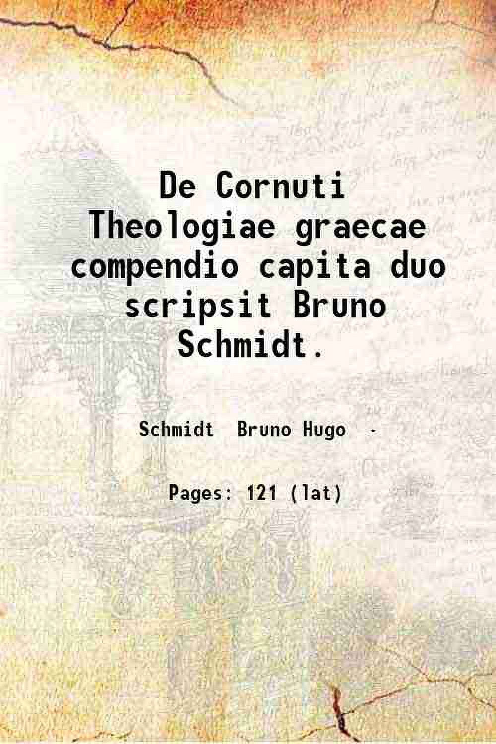 De Cornuti Theologiae graecae compendio capita duo scripsit Bruno ...