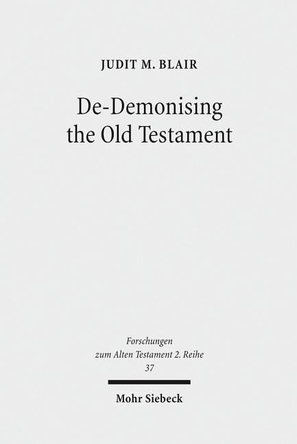 De-Demonising the Old Testament: An Investigation of Azazel, Lilith ...