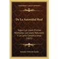 De La Autoridad Real : Segun Las Leyes Divinas Reveladas, Las Leyes ...