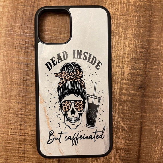 Dead Caffeinated Mama Skeleton Coffee Phone Case Funny Trendy 17 16 15 ...
