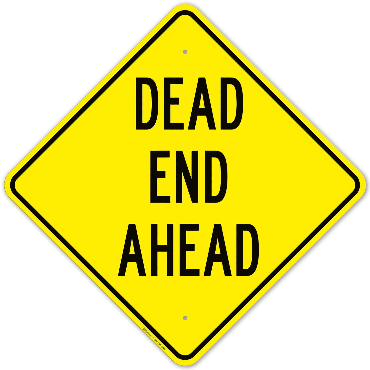 Dead End Ahead Sign, 24x24 Inches, Rust Free .063 Aluminum, Fade ...
