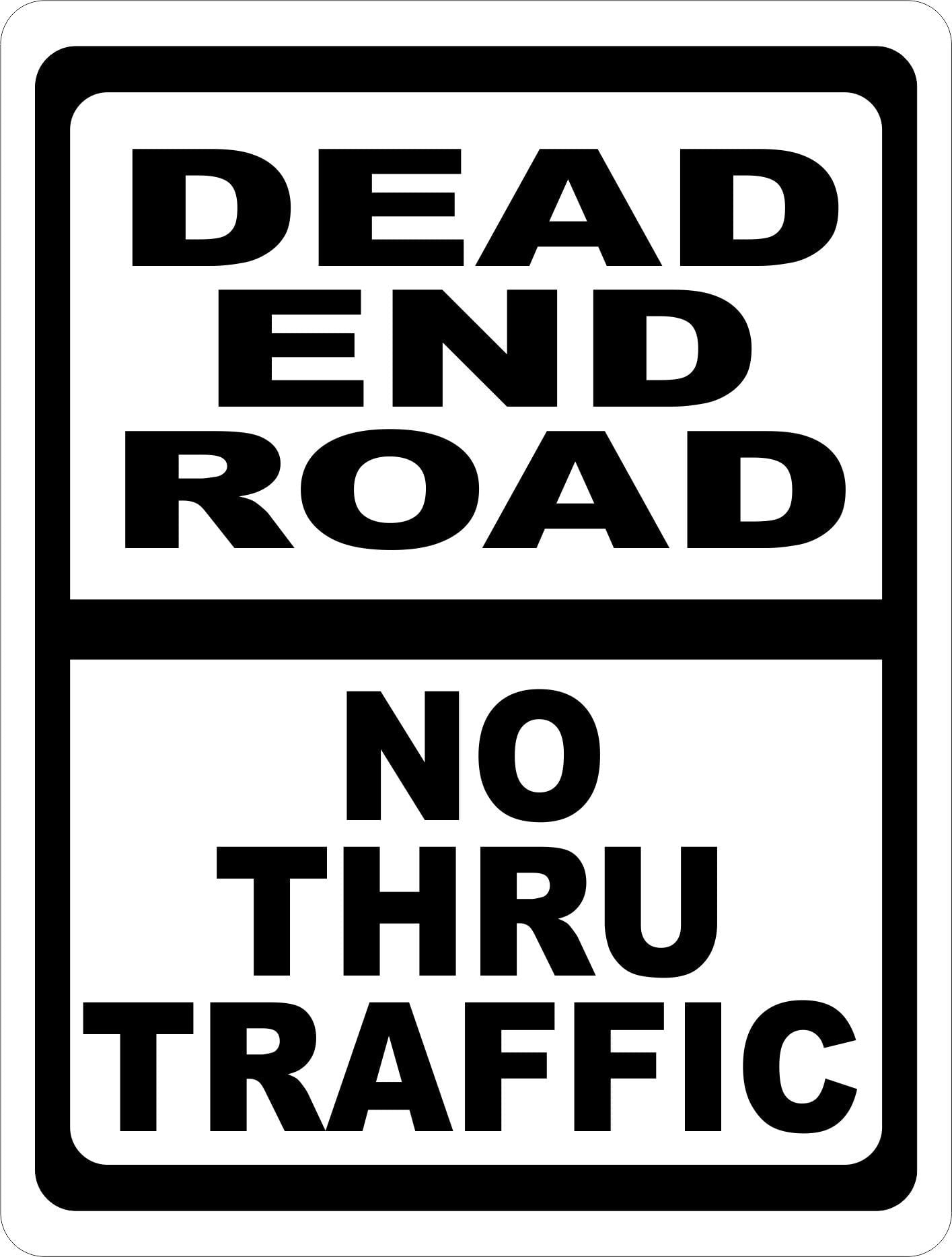 Dead End Road No Thru Traffic Sign - Walmart.com