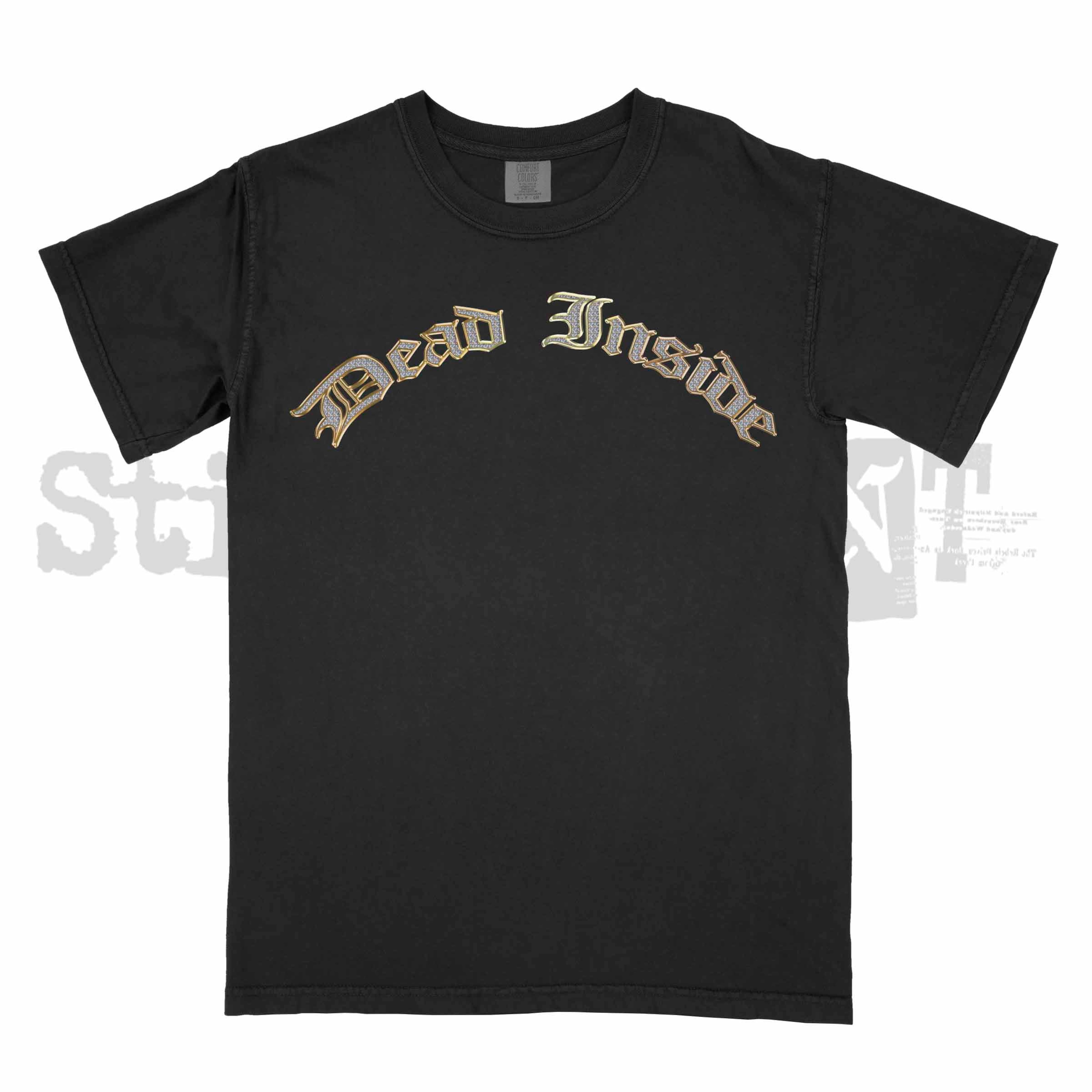 Dead Inside Diamond Bling T-shirt, Die Inside DTG Shirt, Teenager Shirt ...
