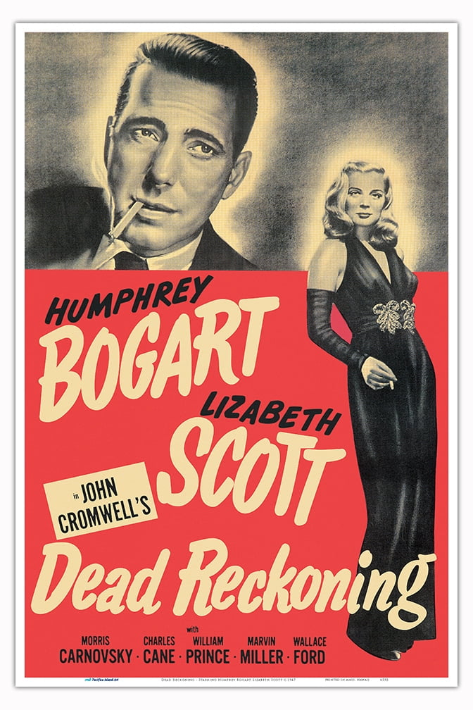 Dead Reckoning - Starring Humprey Bogart Lizabeth Scott - Vintage Film Noir Movie Poster c.1947 ...