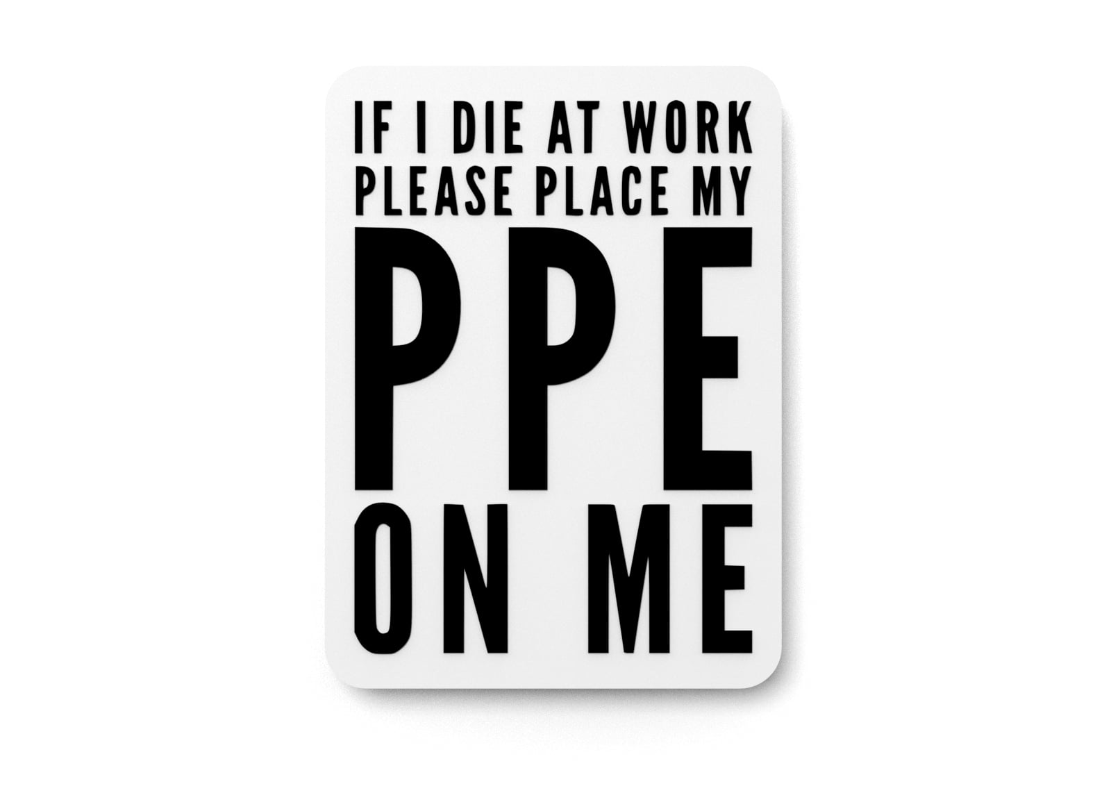 Dead Serious About PPE | Funny Workplace Safety Sign - Walmart.com
