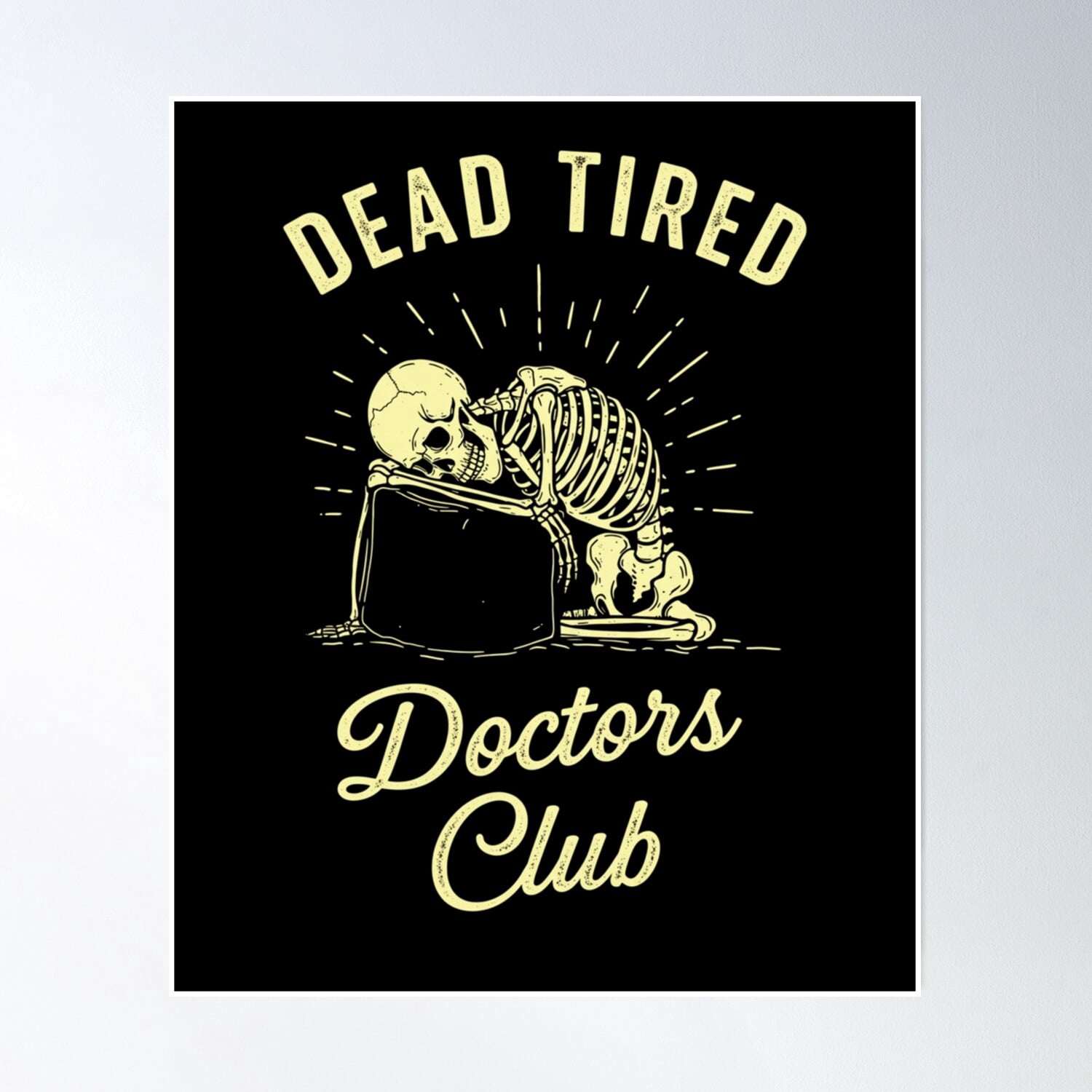 Dead Tired Doctors Club – Funny Medical Design For Healthcare Workers ...