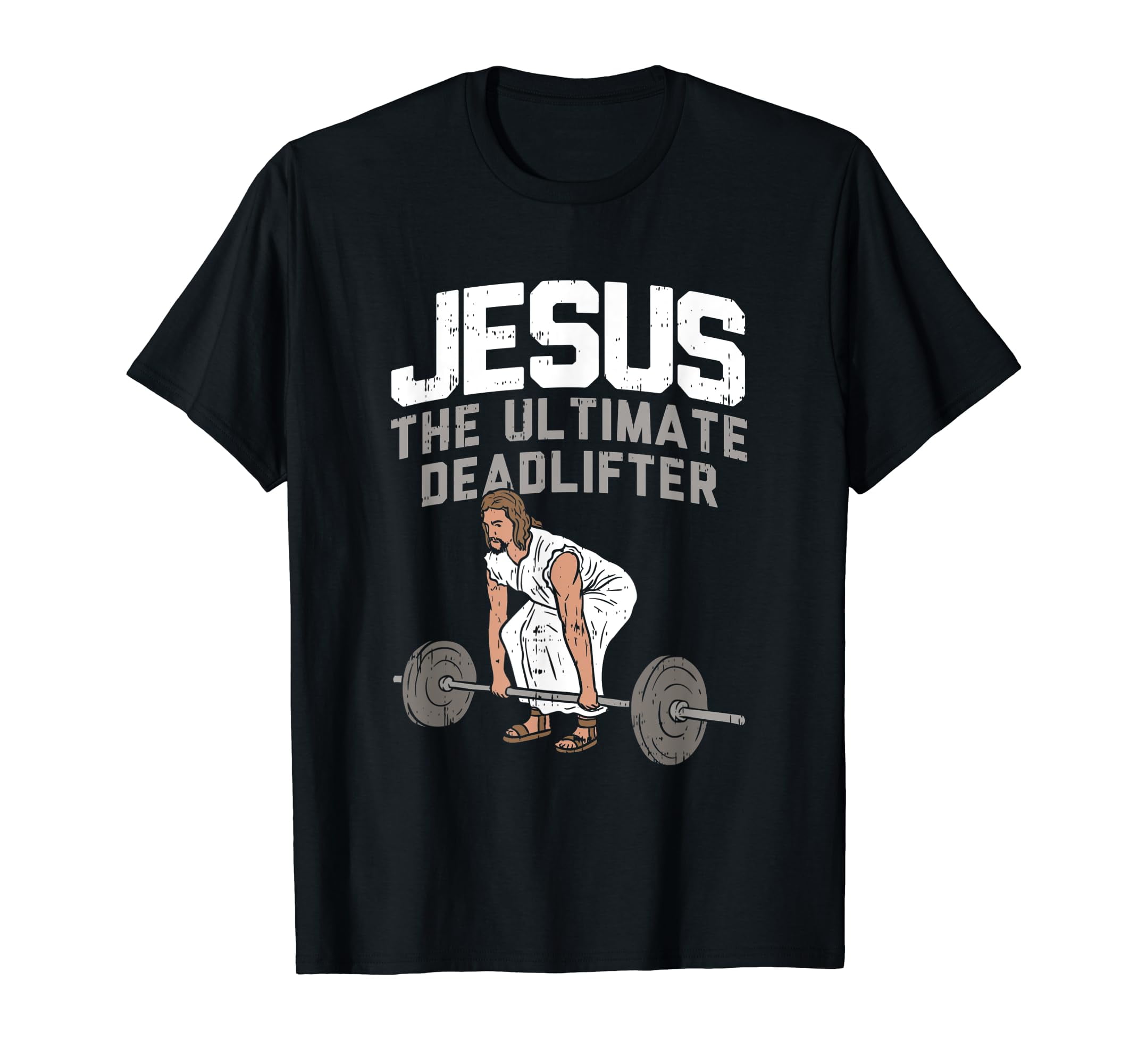 Deadlift Jesus I Christian Weightlifting Funny Workout Gym T-Shirt ...