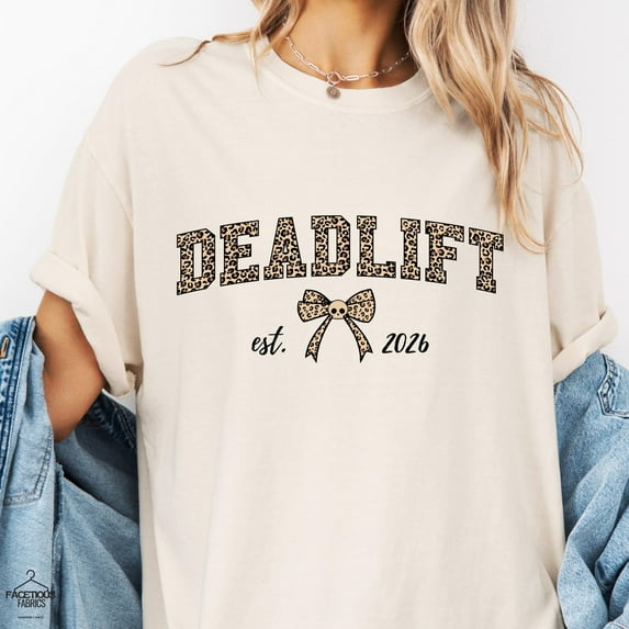 Deadlift Leopard Shirt, Gym Humor Tee, Weightlifting Shirt, Cute Gym ...