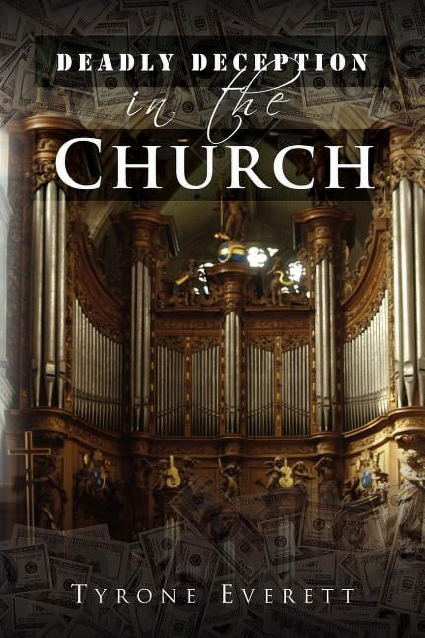 Deadly Deception in the Church, (Paperback) - Walmart.com