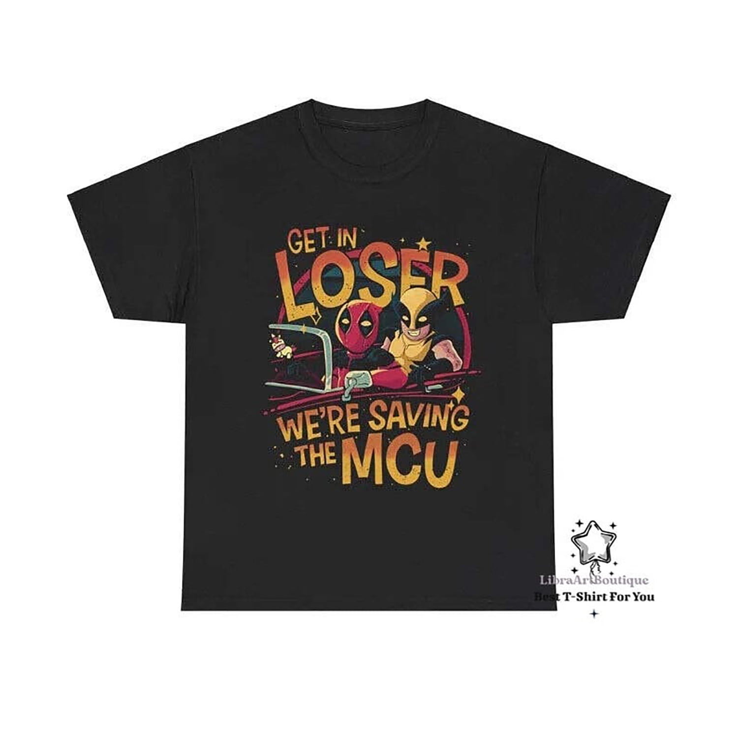 Deadpool And Wolverine Shirt, Deadpool Shirt, Get In Loser Shirt, Funny ...