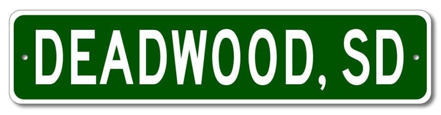 Deadwood South Dakota Metal Wall Decor City Limit Sign Size: 4 x 16 ...