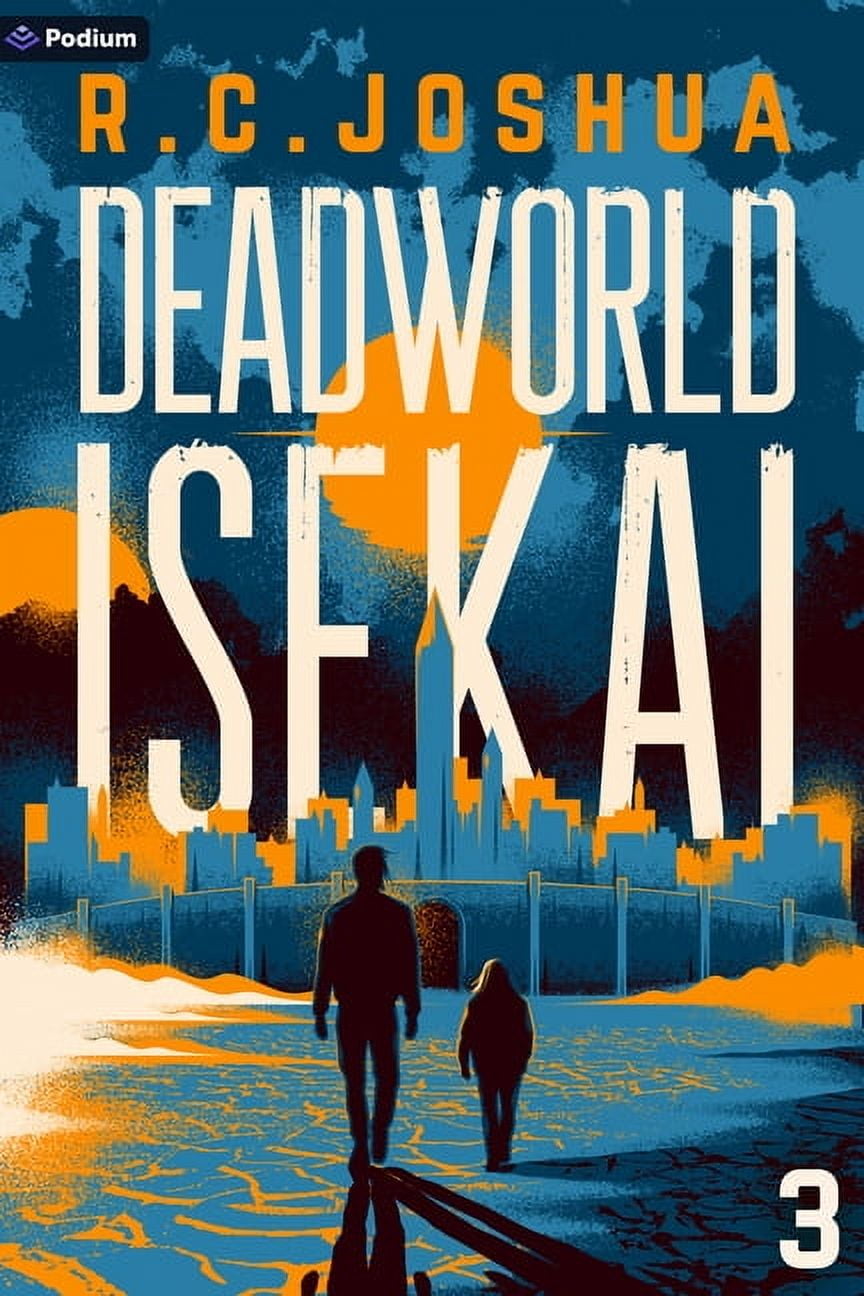 Deadworld Isekai Deadworld Isekai 3: A Sci-Fi Litrpg Adventure, Book 3 ...