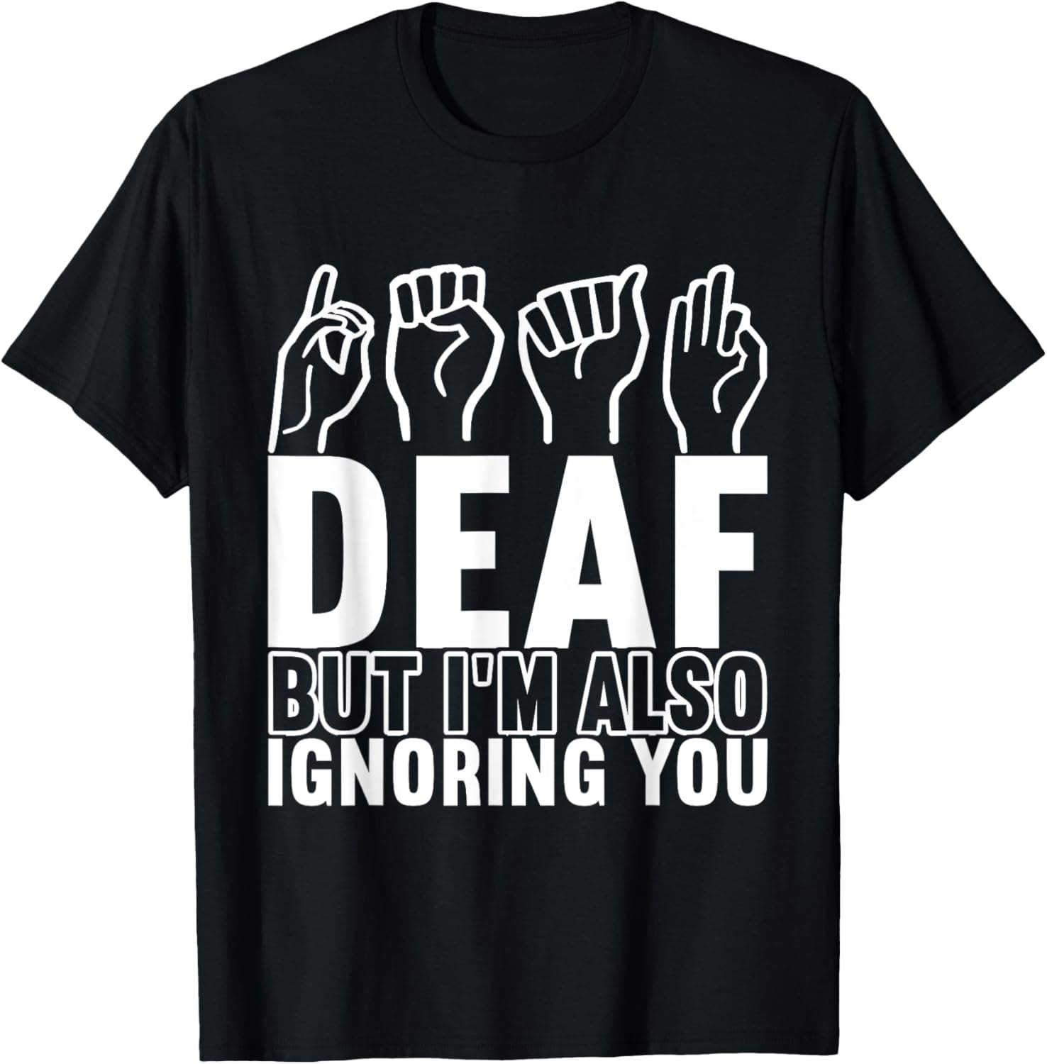 Deaf Awareness ASL Sign Language American Sign Language T-Shirt ...